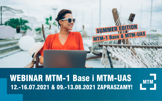 Letnia edycja: webinarium MTM-1 Base i MTM-UAS! | Polskie ...